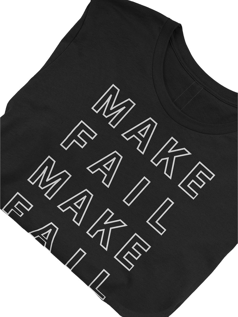 Make Fail Tee (Unisex) | Shop Evan & Katelyn