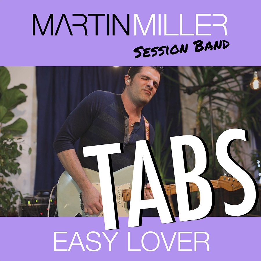 Easy Lover (Solo Tabs) | Martin Miller