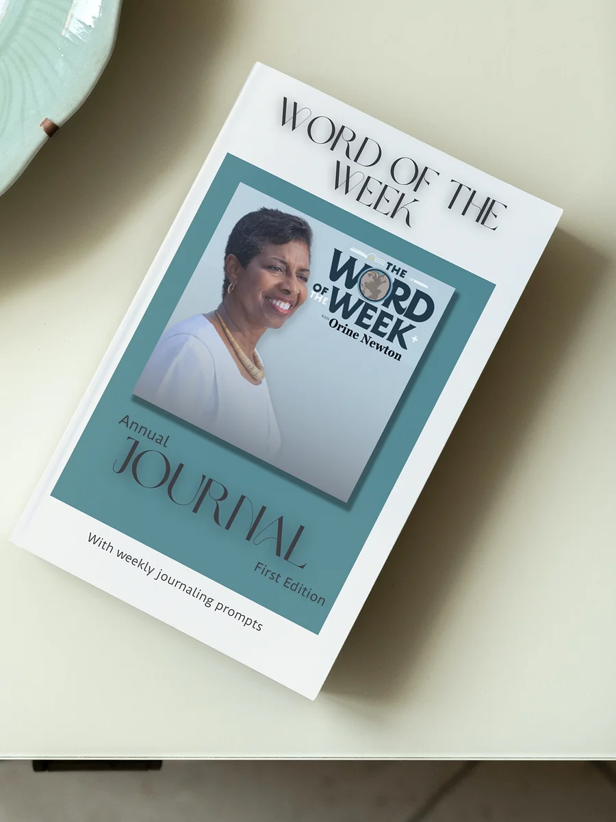 Word of the Week - Annual Journal | The Word of the Week with Orine Newton