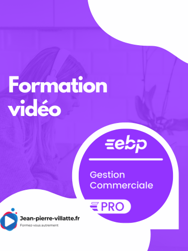 Formation vidéo EBP Gestion Commerciale PRO 2024 | Jean-Pierre VILLATTE