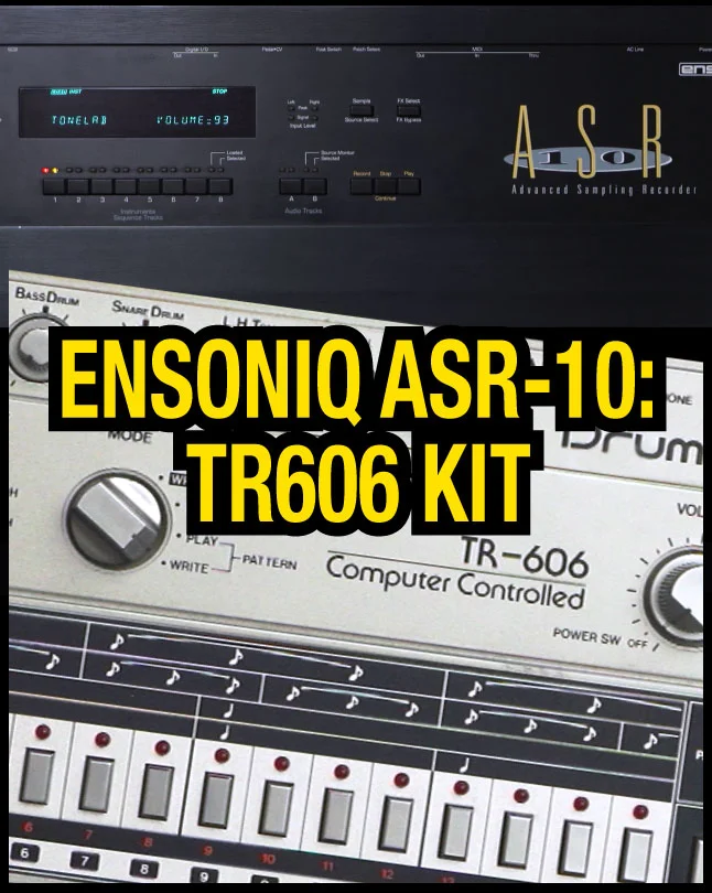 Ensoniq ASR-10: TR606 Kit | TONELAB