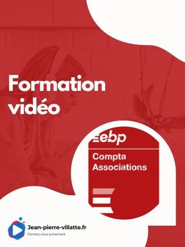 Formation vidéo EBP Compta Association PRO 2022 | Jean-Pierre VILLATTE