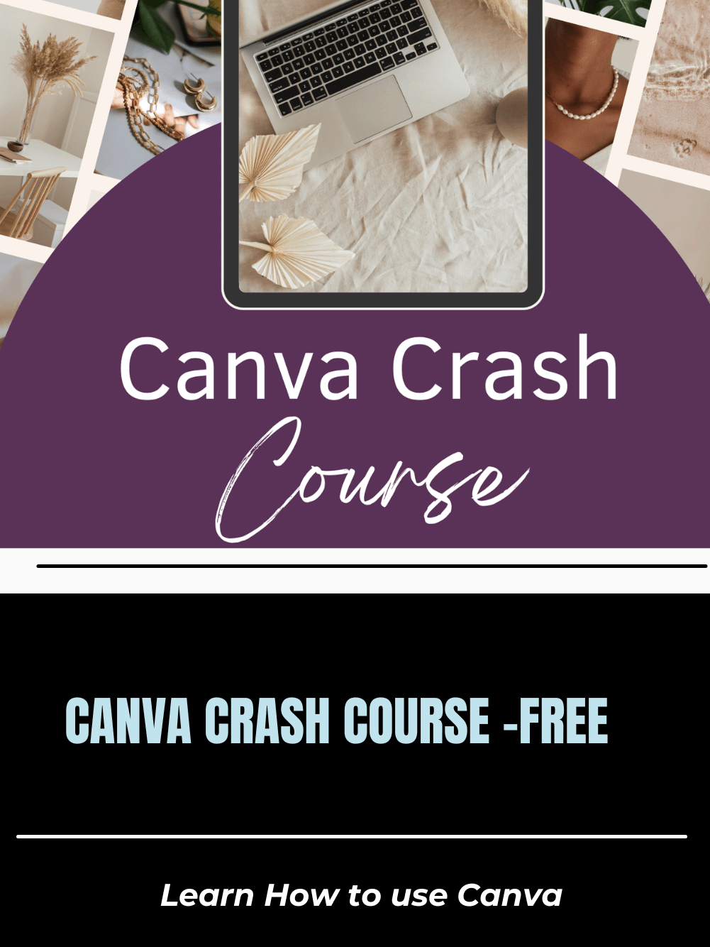 FREE Download- CANVA CRASH COURSE-BIGINNER'S FRIENDLY-DIGITAL ONLINE | LAMAR STYLEBIZ
